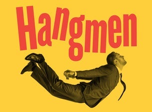 Hangmen Tickets | Drama in London & UK | Times & Details