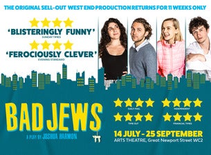Bad Jews Tickets | Comedy in London & UK | Times & Details